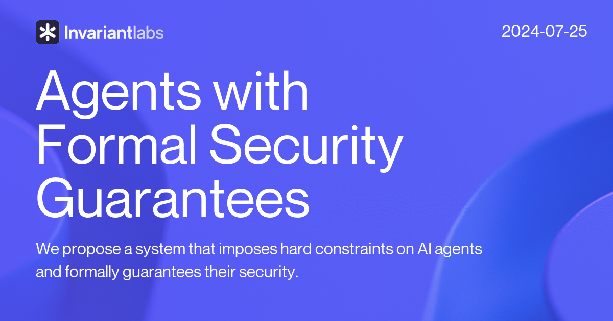Agents with Formal Security Guarantees